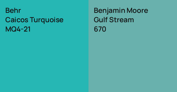 Behr Caicos Turquoise vs. Benjamin Moore Gulf Stream comparison