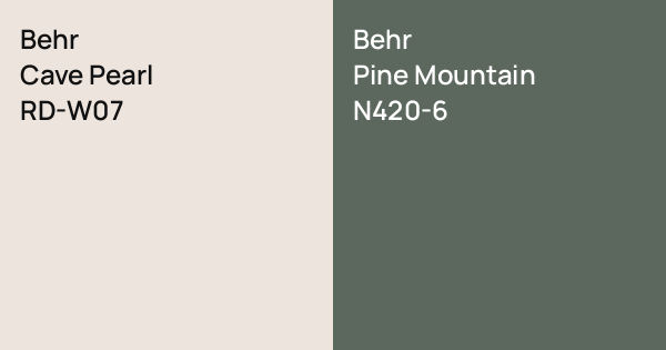 Behr Cave Pearl vs. Behr Pine Mountain comparison