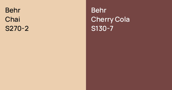Behr Chai vs. Behr Cherry Cola comparison