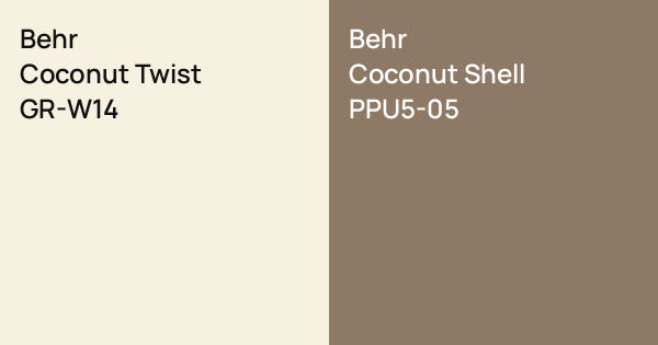 Behr Coconut Twist vs. Behr Coconut Shell comparison