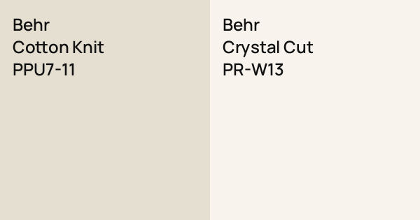 Behr Cotton Knit vs. Behr Crystal Cut comparison