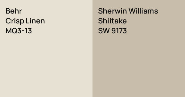 Behr Crisp Linen vs. Sherwin Williams Shiitake comparison