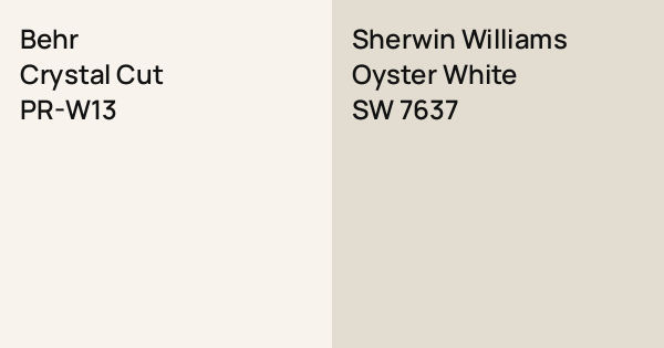 Behr Crystal Cut vs. Sherwin Williams Oyster White comparison