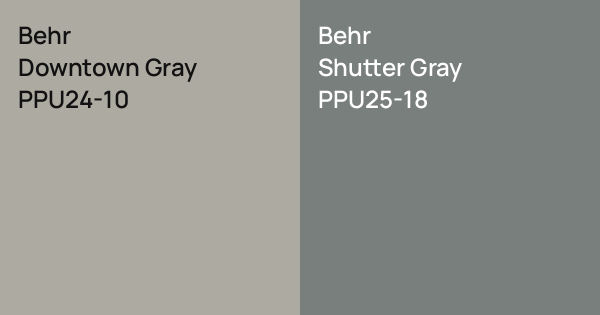 Behr Downtown Gray vs. Behr Shutter Gray comparison