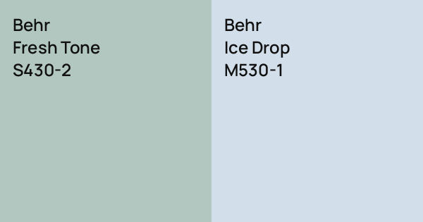 Behr Fresh Tone vs. Behr Ice Drop comparison