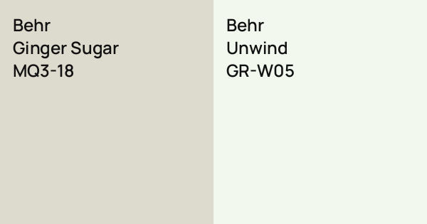 Behr Ginger Sugar vs. Behr Unwind comparison