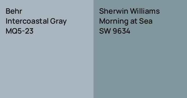 Behr Intercoastal Gray vs. Sherwin Williams Morning at Sea comparison