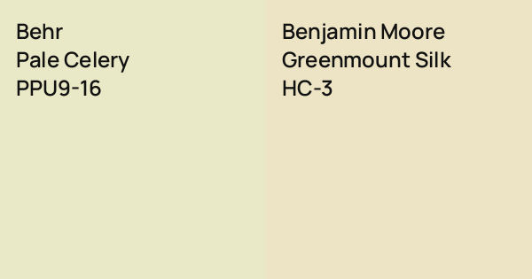 Behr Pale Celery vs. Benjamin Moore Greenmount Silk comparison