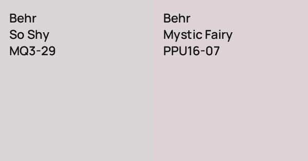 Behr So Shy vs. Behr Mystic Fairy comparison