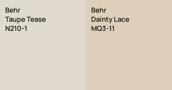 Behr Taupe Tease vs. Behr Dainty Lace comparison