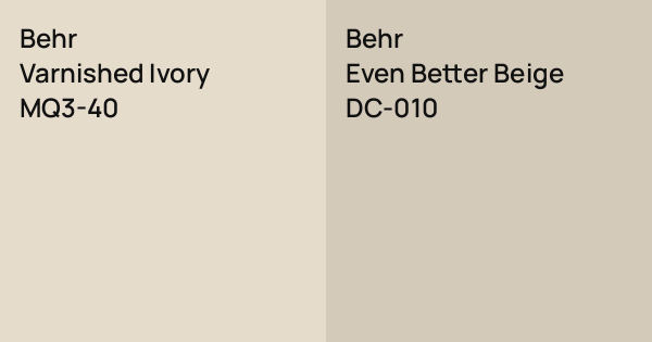 Behr Varnished Ivory vs. Behr Even Better Beige comparison