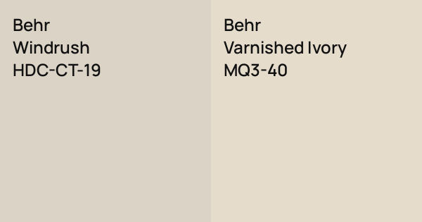 Behr Windrush vs. Behr Varnished Ivory comparison