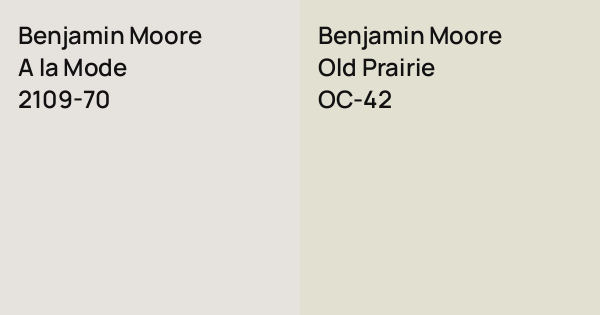 Benjamin Moore A la Mode vs. Benjamin Moore Old Prairie comparison