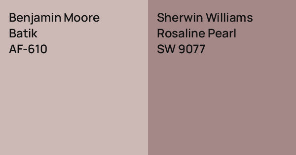Benjamin Moore Batik vs. Sherwin Williams Rosaline Pearl comparison
