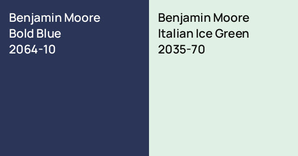 Benjamin Moore Bold Blue vs. Benjamin Moore Italian Ice Green comparison