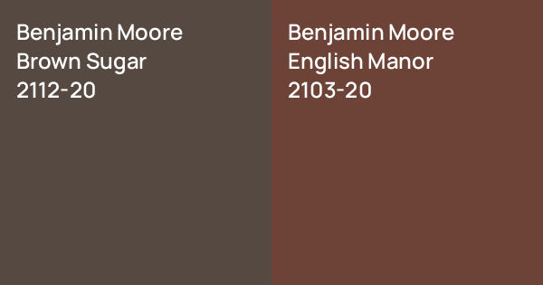 Benjamin Moore Brown Sugar vs. Benjamin Moore English Manor comparison