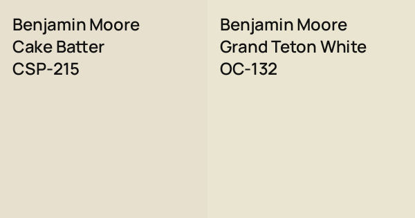 Benjamin Moore Cake Batter vs. Benjamin Moore Grand Teton White comparison