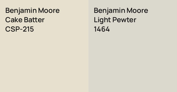 Benjamin Moore Cake Batter vs. Benjamin Moore Light Pewter comparison