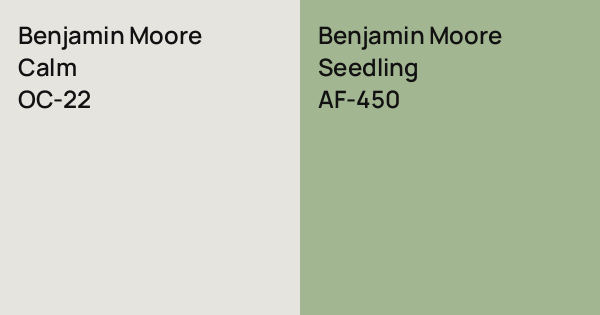 Benjamin Moore Calm vs. Benjamin Moore Seedling comparison