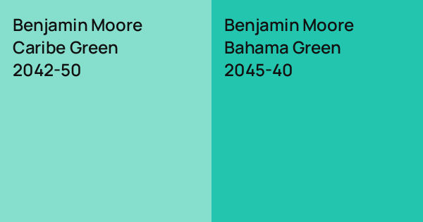 Benjamin Moore Caribe Green vs. Benjamin Moore Bahama Green comparison
