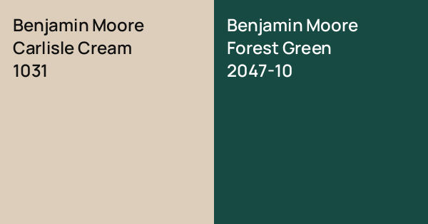 Benjamin Moore Carlisle Cream vs. Benjamin Moore Forest Green comparison