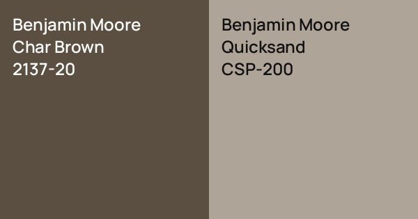 Benjamin Moore Char Brown vs. Benjamin Moore Quicksand comparison