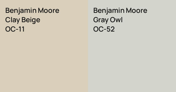 Benjamin Moore Clay Beige vs. Benjamin Moore Gray Owl comparison