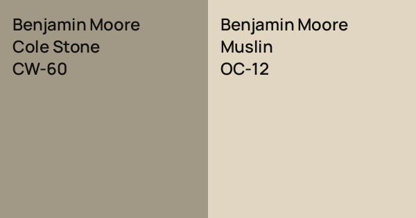 Benjamin Moore Cole Stone vs. Benjamin Moore Muslin comparison