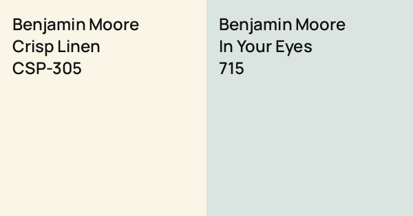 Benjamin Moore Crisp Linen vs. Benjamin Moore In Your Eyes comparison