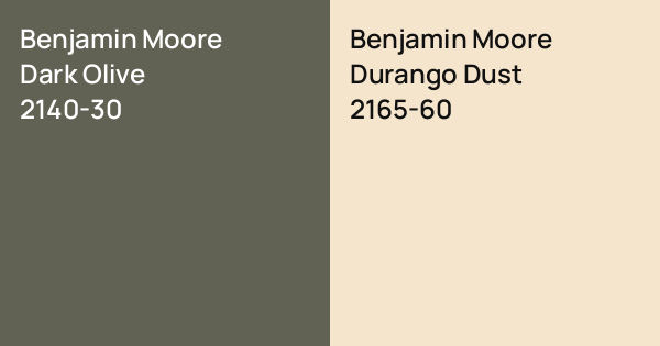 Benjamin Moore Dark Olive vs. Benjamin Moore Durango Dust comparison