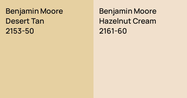 Benjamin Moore Desert Tan vs. Benjamin Moore Hazelnut Cream comparison
