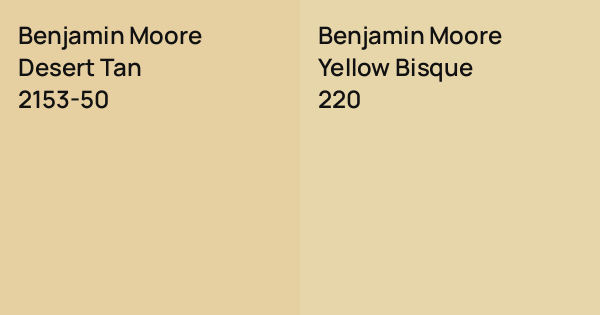 Benjamin Moore Desert Tan vs. Benjamin Moore Yellow Bisque comparison