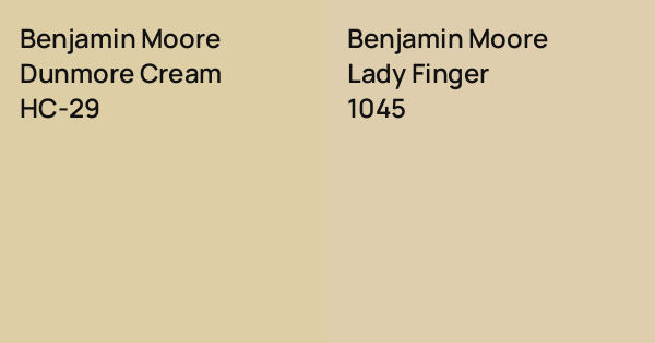 Benjamin Moore Dunmore Cream vs. Benjamin Moore Lady Finger comparison