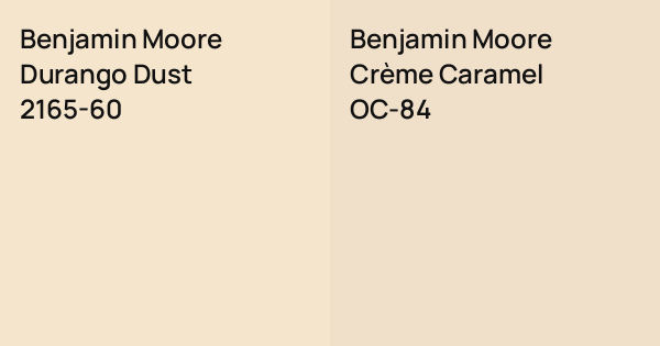 Benjamin Moore Durango Dust vs. Benjamin Moore Crème Caramel comparison