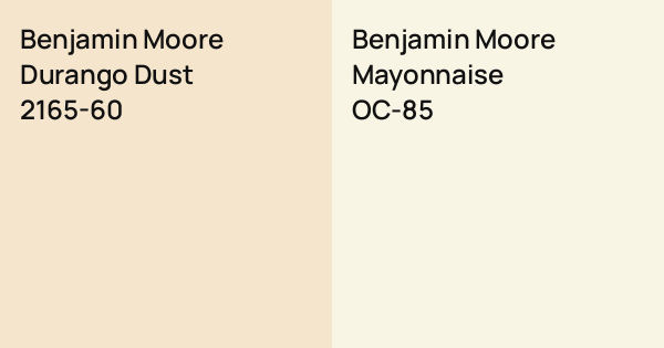 Benjamin Moore Durango Dust vs. Benjamin Moore Mayonnaise comparison