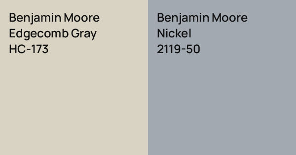 Benjamin Moore Edgecomb Gray vs. Benjamin Moore Nickel comparison