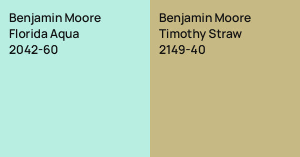 Benjamin Moore Florida Aqua vs. Benjamin Moore Timothy Straw comparison