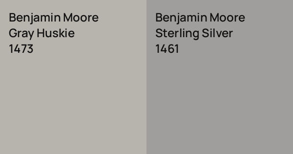 Benjamin Moore Gray Huskie vs. Benjamin Moore Sterling Silver comparison