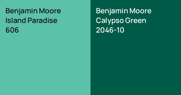 Benjamin Moore Island Paradise vs. Benjamin Moore Calypso Green comparison