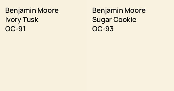Benjamin Moore Ivory Tusk vs. Benjamin Moore Sugar Cookie comparison