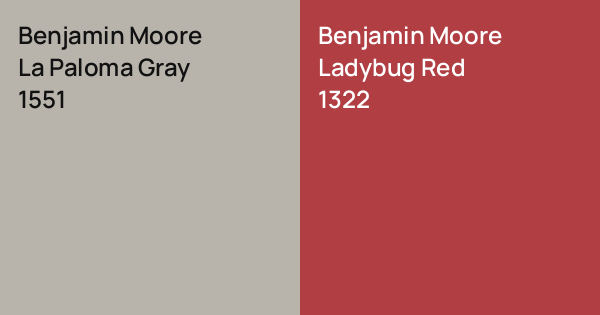 Benjamin Moore La Paloma Gray vs. Benjamin Moore Ladybug Red comparison