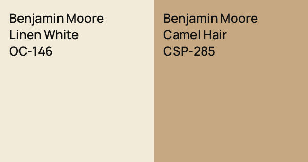 Benjamin Moore Linen White vs. Benjamin Moore Camel Hair comparison