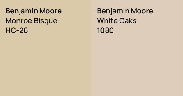 Benjamin Moore Monroe Bisque vs. Benjamin Moore White Oaks comparison