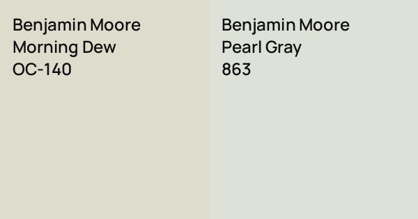 Benjamin Moore Morning Dew vs. Benjamin Moore Pearl Gray comparison