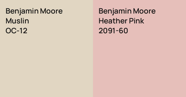 Benjamin Moore Muslin vs. Benjamin Moore Heather Pink comparison