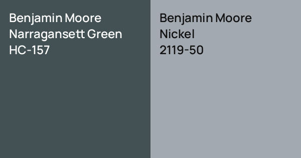 Benjamin Moore Narragansett Green vs. Benjamin Moore Nickel comparison