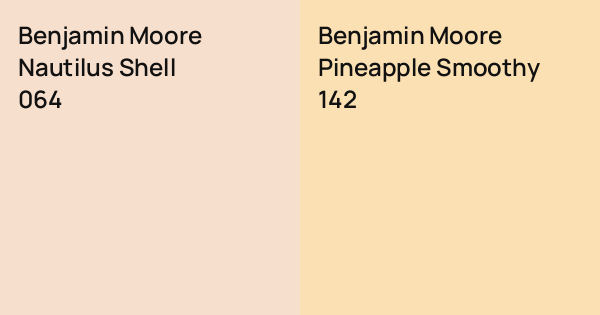 Benjamin Moore Nautilus Shell vs. Benjamin Moore Pineapple Smoothy ...