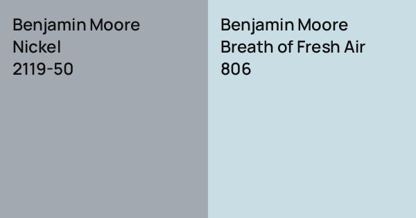 Benjamin Moore Nickel vs. Benjamin Moore Breath of Fresh Air comparison