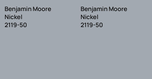 Benjamin Moore Nickel vs. Benjamin Moore Nickel comparison