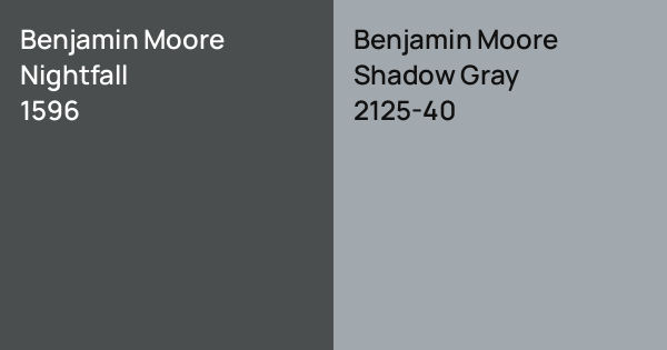 Benjamin Moore Nightfall vs. Benjamin Moore Shadow Gray comparison